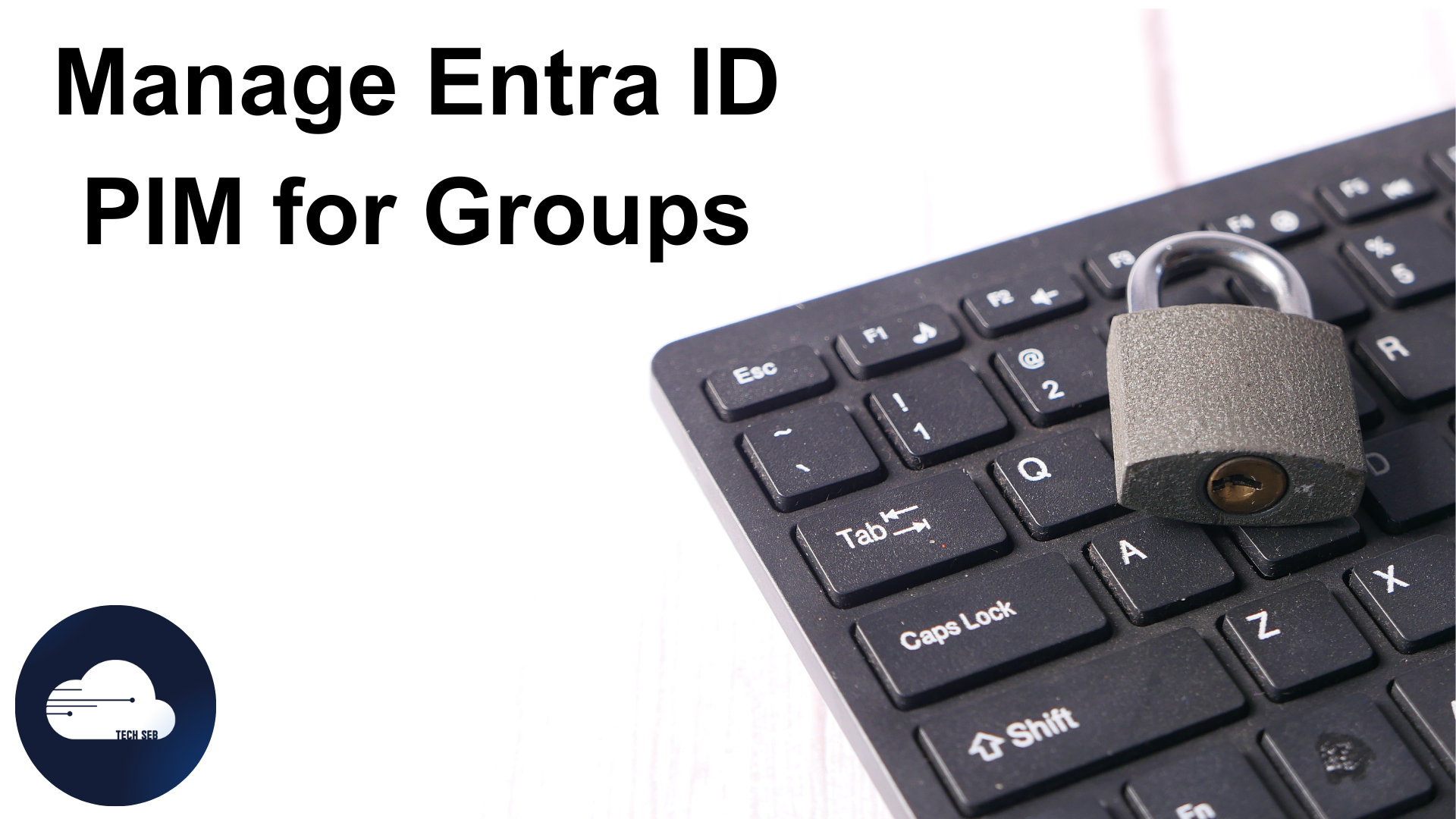 Manage Entra ID PIM for Groups - TECH BLOG